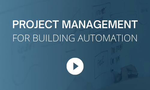 Watch the Webinar: Project Management for Building Automation